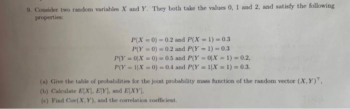 Solved 9. Consider two random variables X and Y. They both | Chegg.com