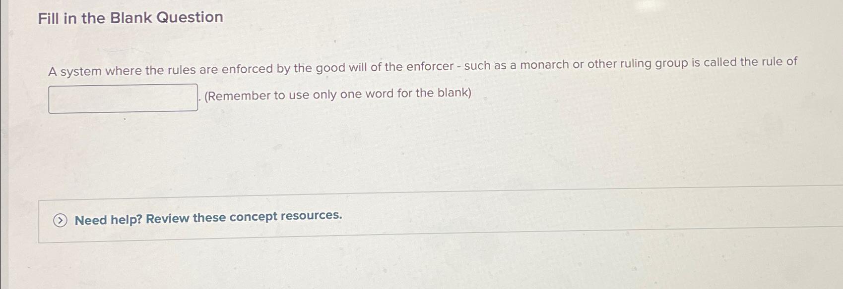 Solved Fill in the Blank QuestionA system where the rules | Chegg.com