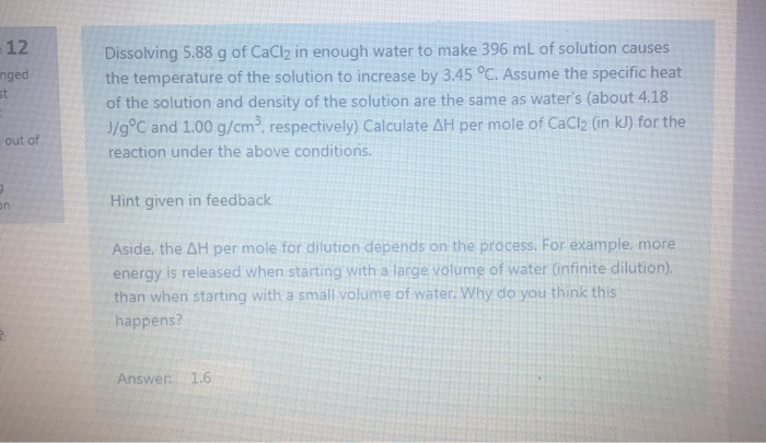 Solved 12 inged Dissolving 5.88 g of CaCl2 in enough water | Chegg.com