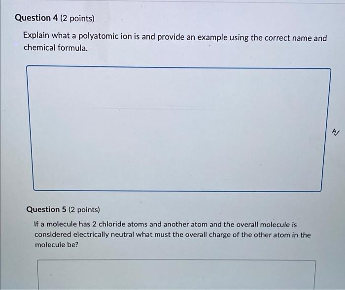 Solved Question 4 (2 points) Explain what a polyatomic ion | Chegg.com