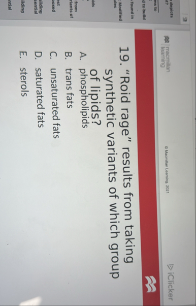 Solved "Roid rage" results from taking synthetic variants of | Chegg.com