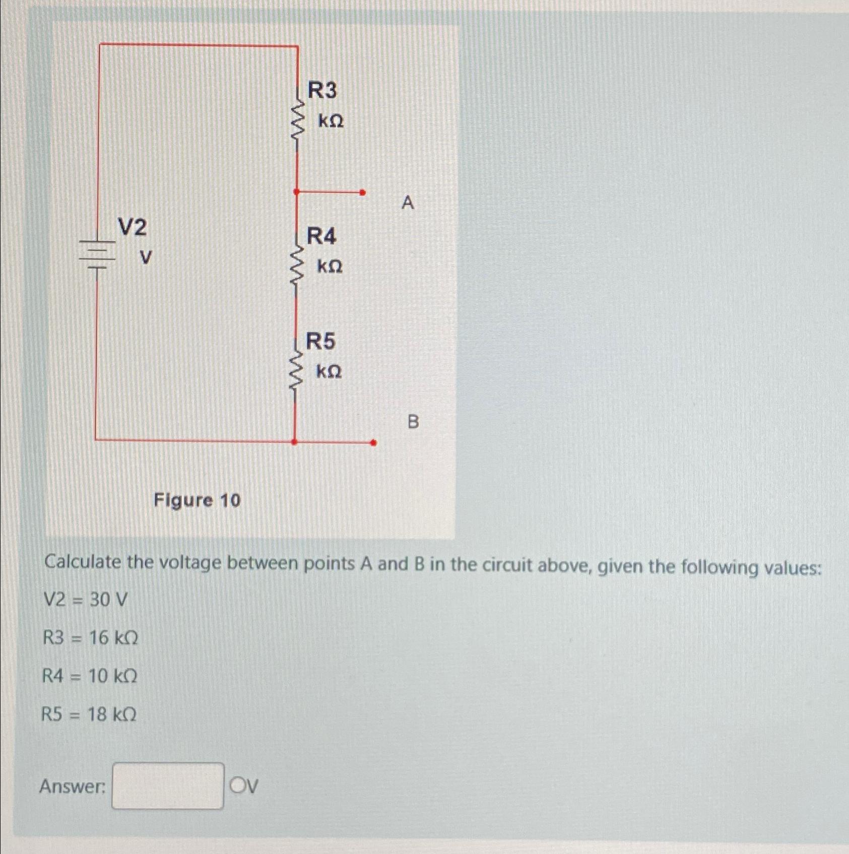 Solved Figure 10Calculate the voltage between points A and B | Chegg.com