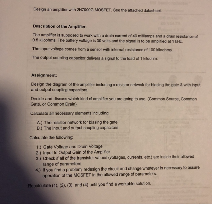 Design an amplifier with 2N7000G MOSFET. See the | Chegg.com