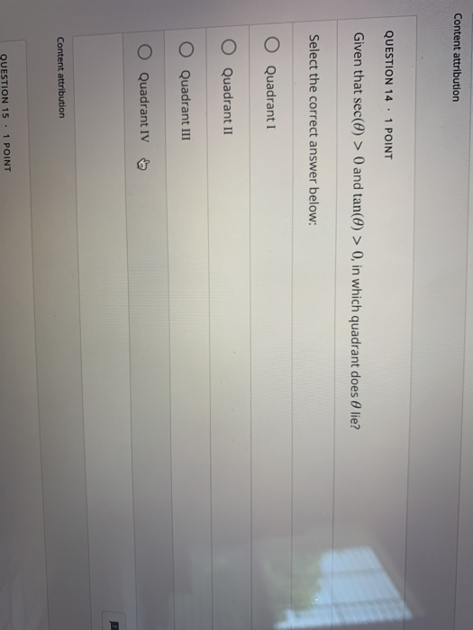 Solved Content attribution QUESTION 14 . 1 POINT Given that | Chegg.com
