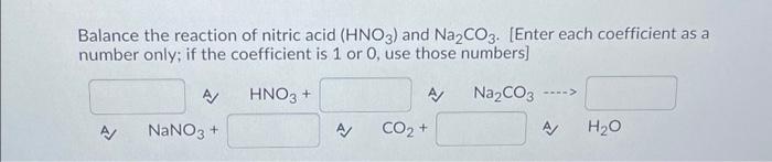 Solved chemistry Balance the reaction of nitric acid (HNO3) | Chegg.com