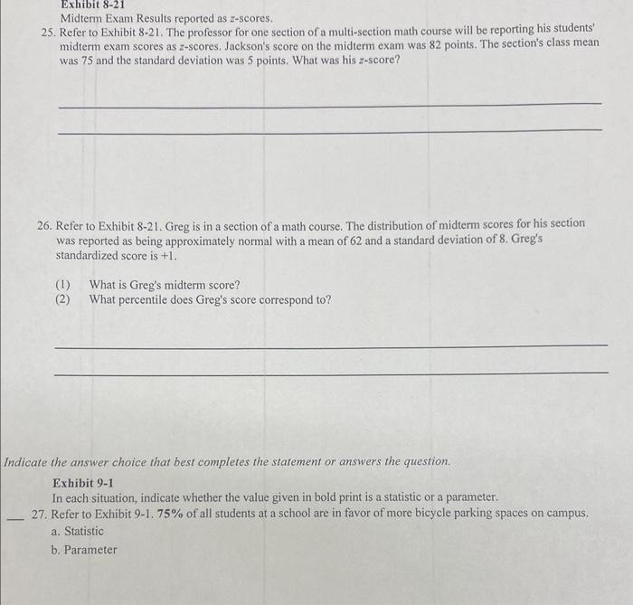 Solved Exhibit 8-21 Midterm Exam Results reported as | Chegg.com