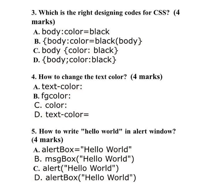 Solved 3. Which is the right designing codes for CSS? (4 | Chegg.com