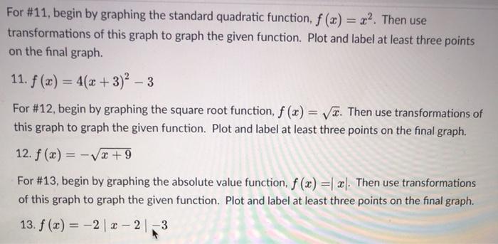 Solved For #11, begin by graphing the standard quadratic | Chegg.com