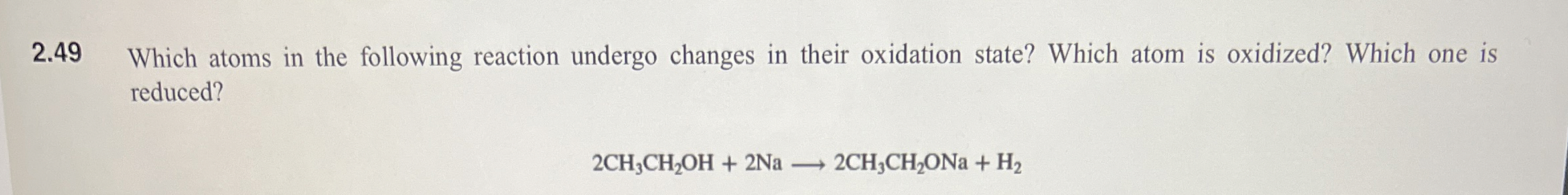 Solved Which atoms in the following reaction undergo changes | Chegg.com