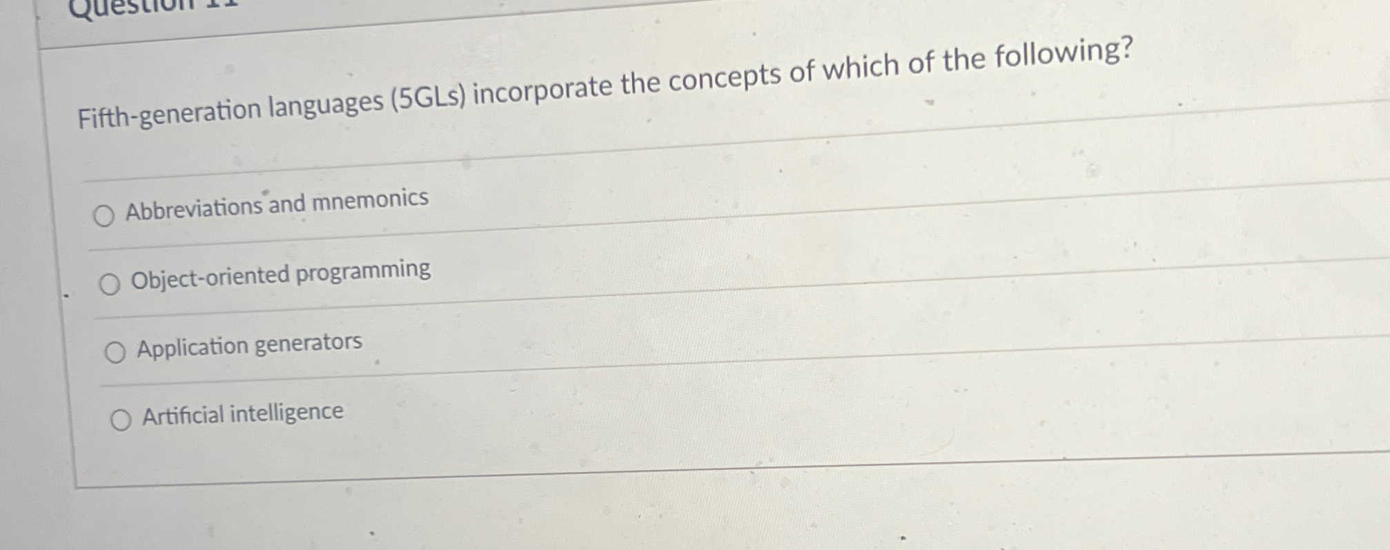 Solved Fifth-generation languages (5GLs) ﻿incorporate the | Chegg.com
