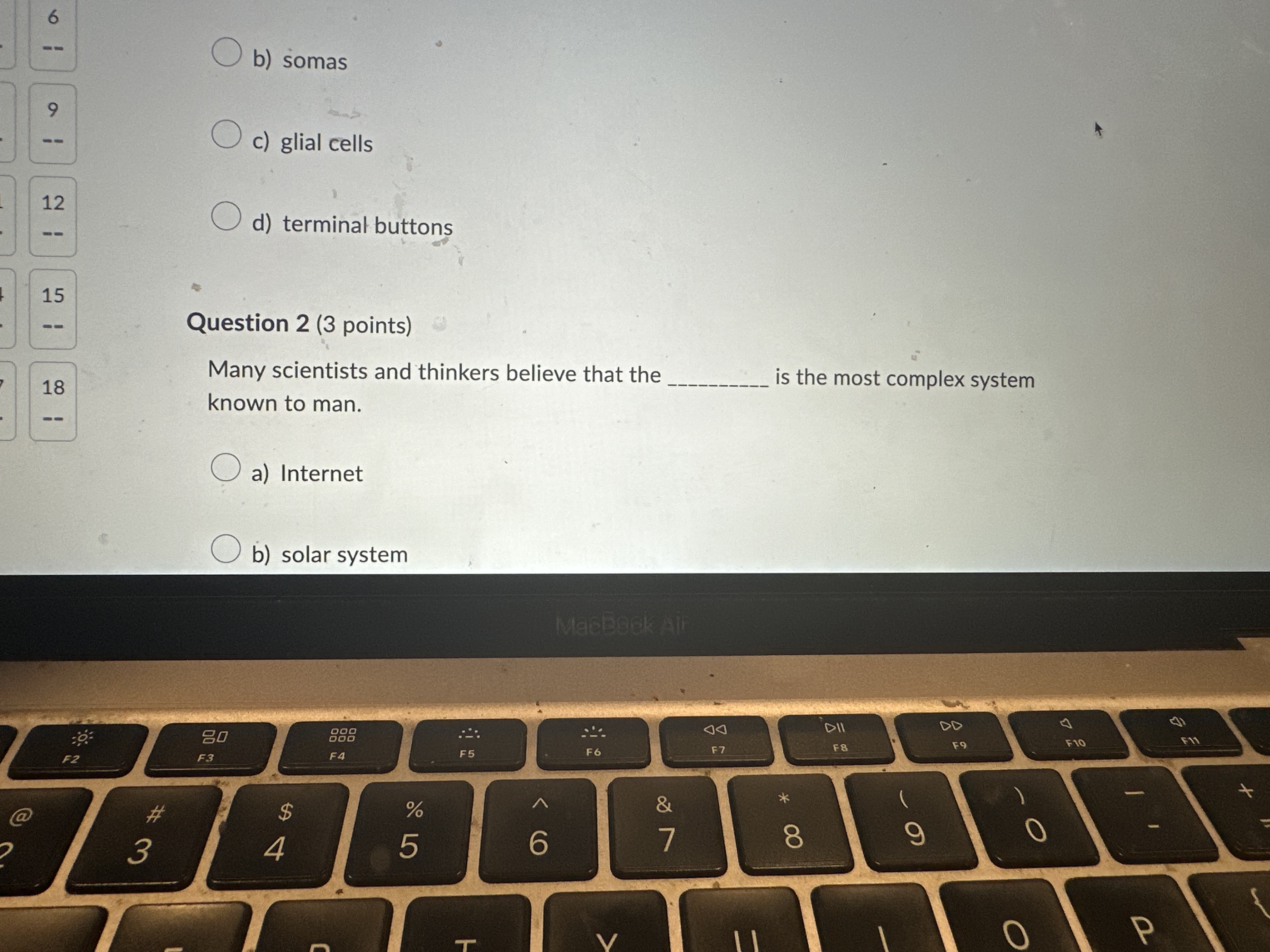 Solved b) ﻿somasc) ﻿glial cellsd) ﻿terminal buttonsQuestion | Chegg.com