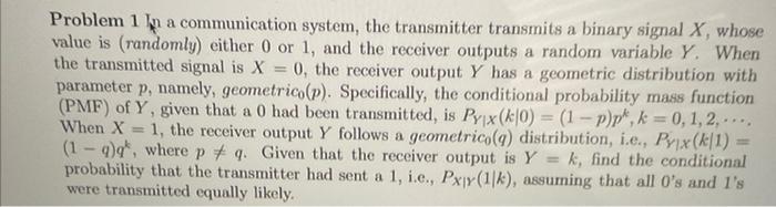 Solved Problem 1 In a communication system, the transmitter | Chegg.com