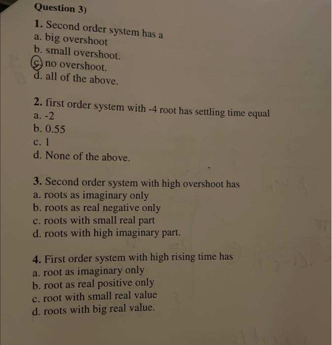 Solved Question 3) 1. Second order system has a a. big | Chegg.com