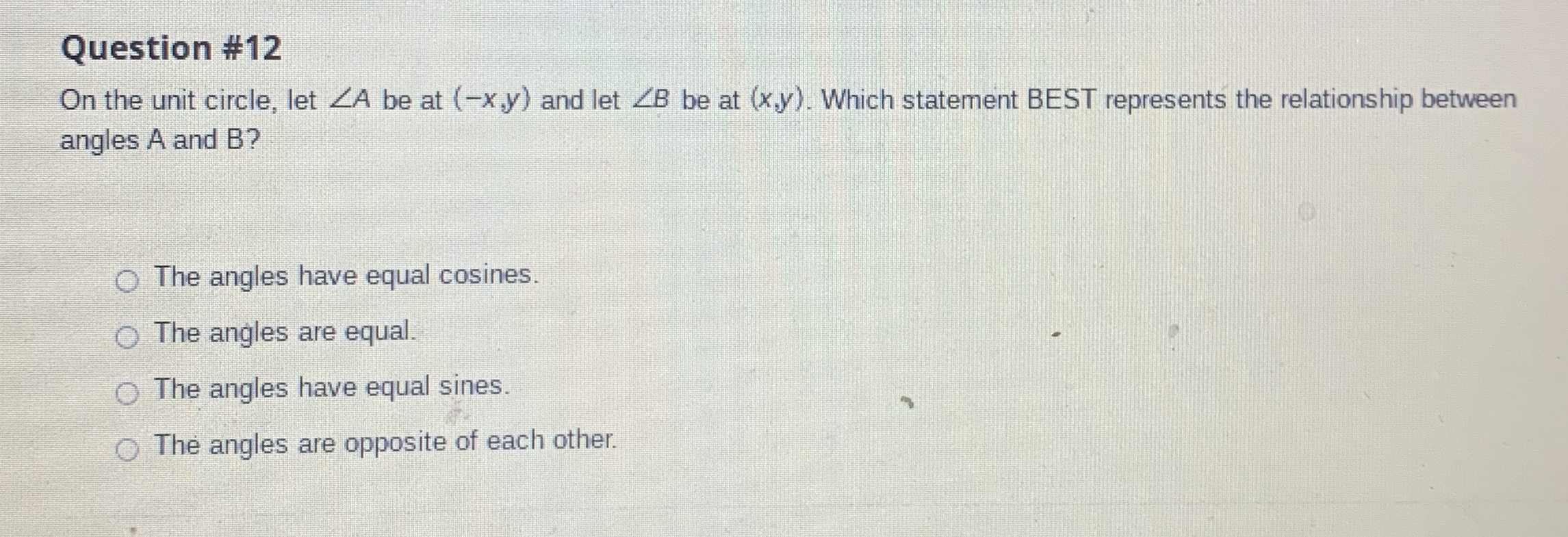 Solved Question #12On the unit circle, let ??A ﻿be at | Chegg.com