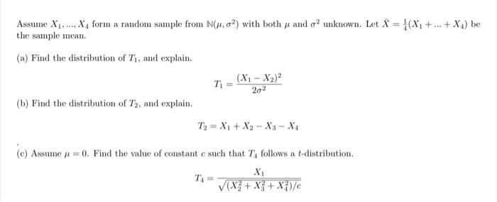Solved Assume X, ..., X, form a random sample from N(1,02) | Chegg.com