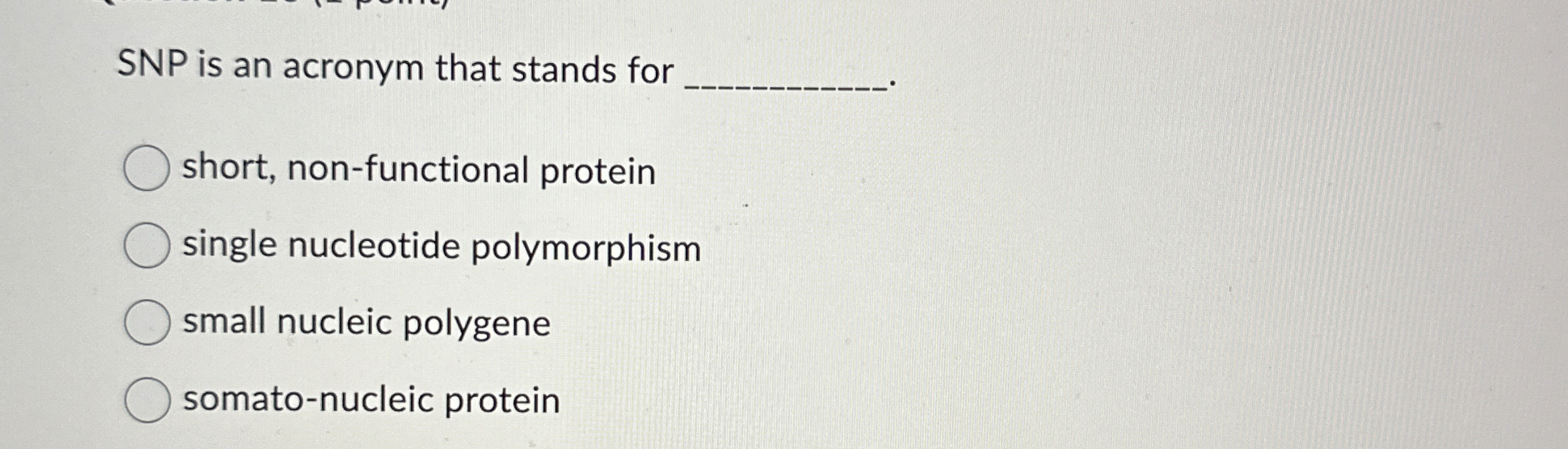 Solved SNP is an acronym that stands forshort, | Chegg.com