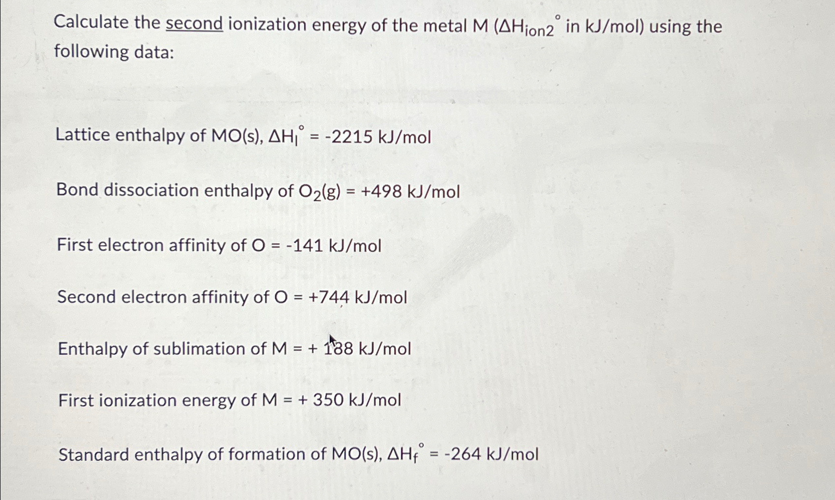 Solved Calculate the second ionization energy of the metal | Chegg.com
