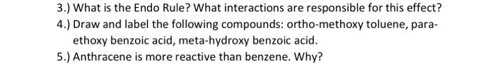 Solved 3.) What is the Endo Rule? What interactions are | Chegg.com