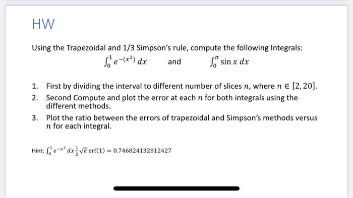 Solved ∫01e−(x2)dx and ∫0πsinxdx 1. First by dividing the | Chegg.com