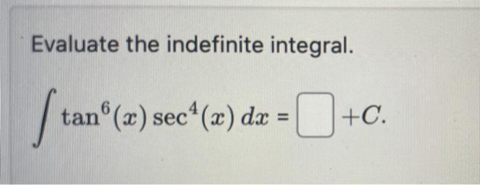 Solved Evaluate the indefinite integral. | Chegg.com
