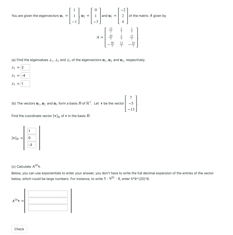 Solved You are given the eigenvectors u1=[11-1],u2=[01-3] | Chegg.com