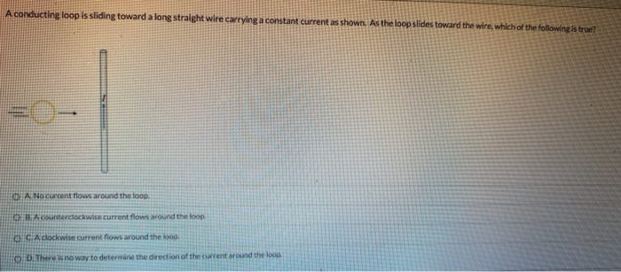 Solved A conducting loop is sliding toward a long straight | Chegg.com