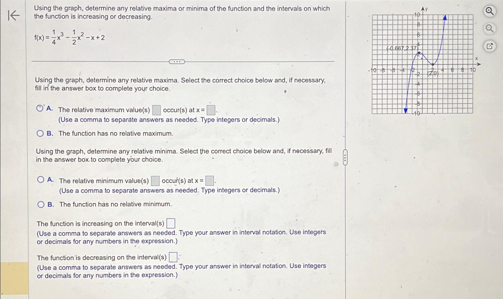 Solved Using the graph, determine any relative maxima or | Chegg.com