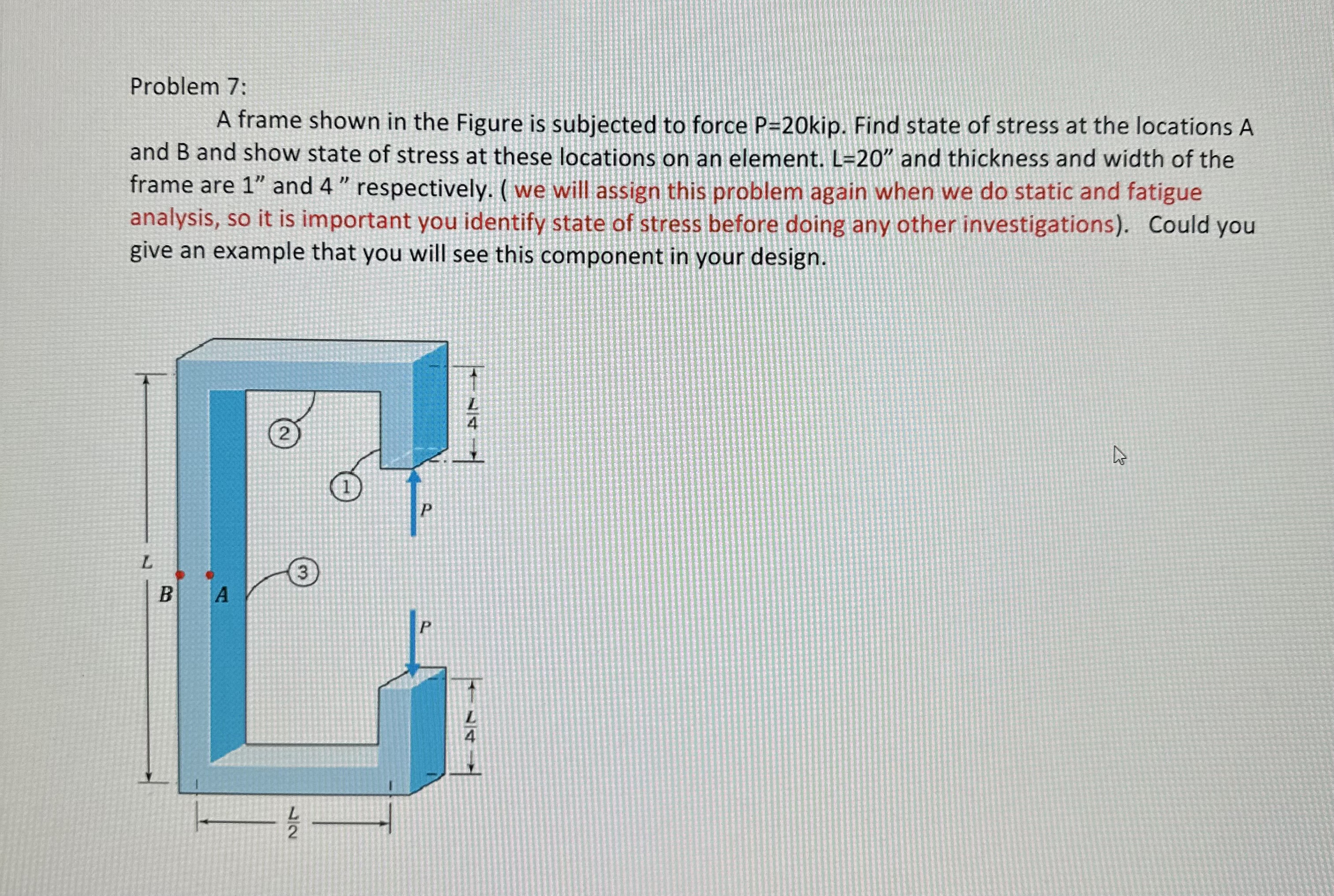 Solved Problem 7:A frame shown in the Figure is subjected to | Chegg.com