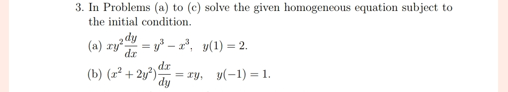 In Problems (a) ﻿to (c) ﻿solve the given homogeneous | Chegg.com
