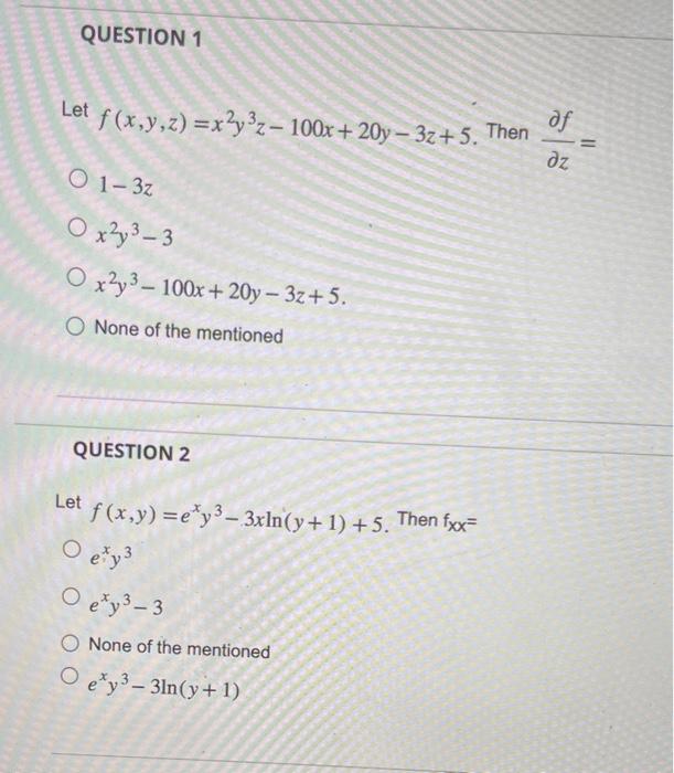 Solved Let f(x,y,z)=x2y3z−100x+20y−3z+5. Then ∂z∂f= 1−3z | Chegg.com