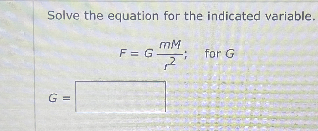 Solved Solve the equation for the indicated | Chegg.com