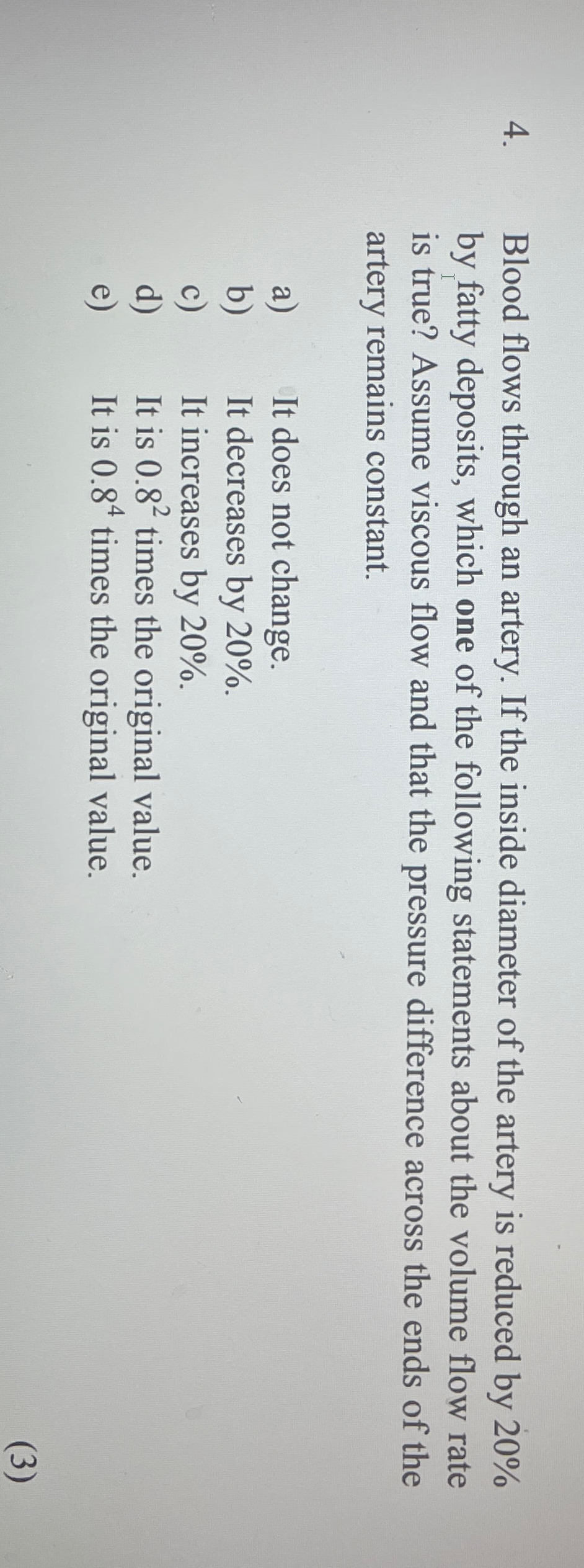Solved Blood flows through an artery. If the inside diameter | Chegg.com