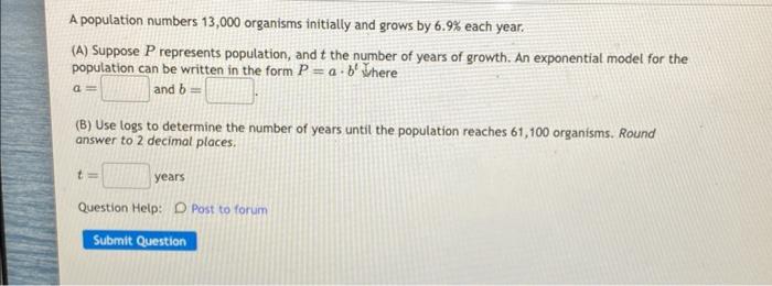 Solved A population numbers 13,000 organisms initially and | Chegg.com