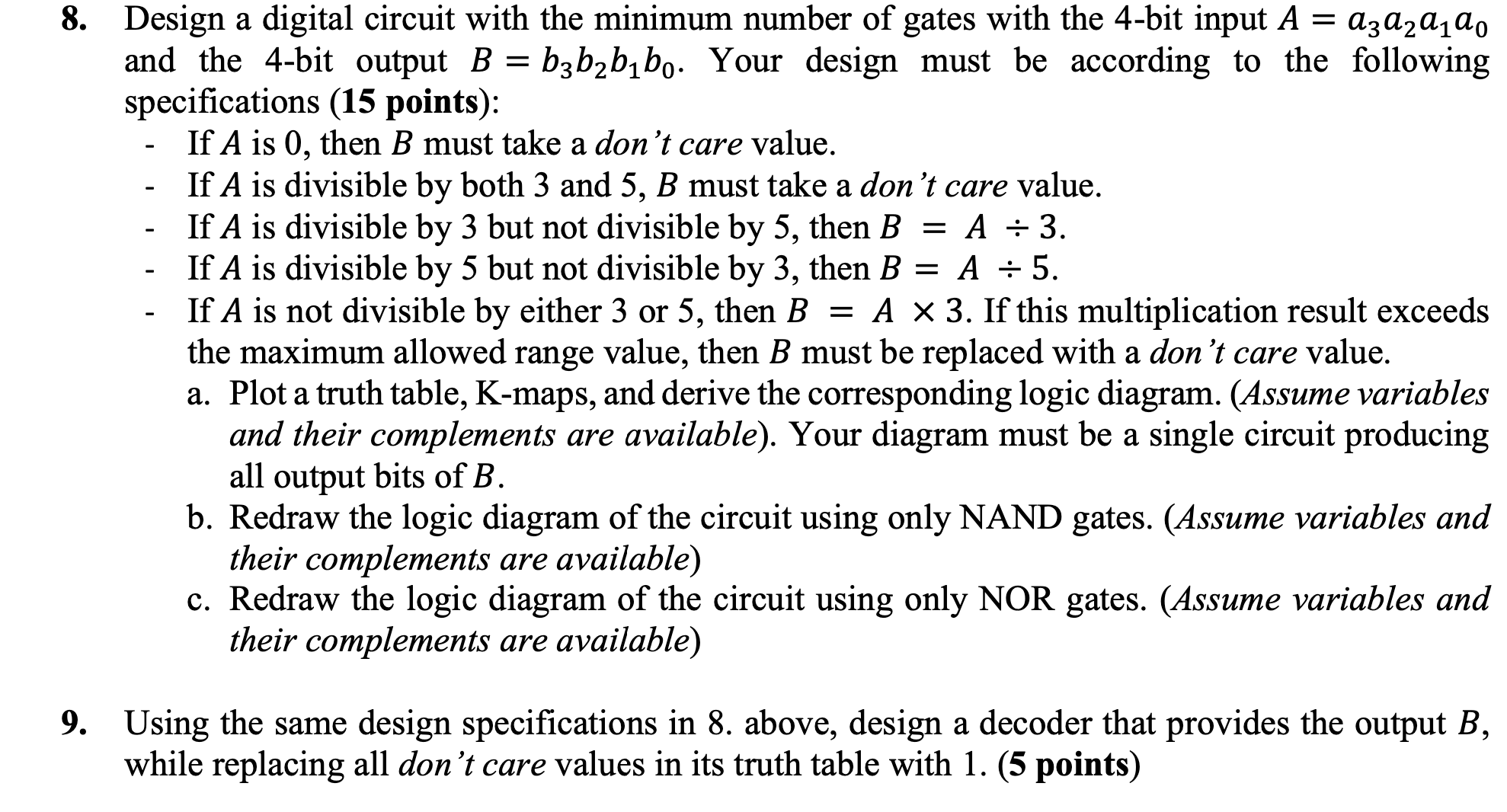 Solved by an EXPERT Design a digital circuit with the minimum number of | Chegg.com