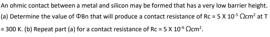 Solved An ohmic contact between a metal and silicon may be | Chegg.com