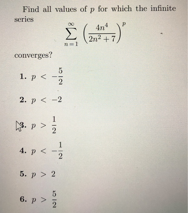 Solved Find all values of p for which the infinite series | Chegg.com