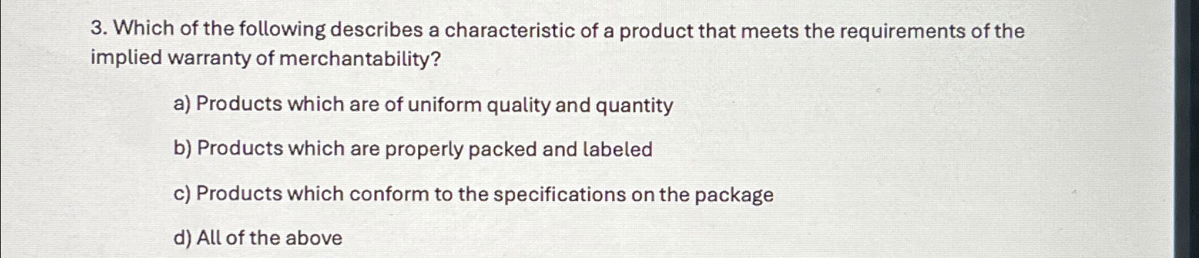 Solved Which of the following describes a characteristic of | Chegg.com