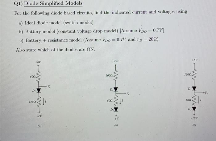 Solved Q1) Diode Simplified Models For the following diode | Chegg.com