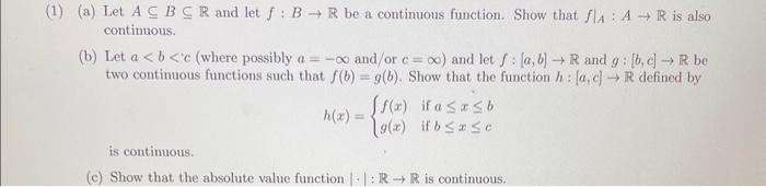 Solved (a) Let A⊆B⊆R and let f:B→R be a continuous function. | Chegg.com