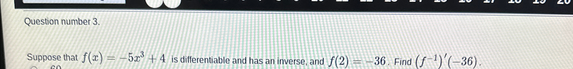 Solved Question number 3.Suppose that f(x)=-5x3+4 ﻿is | Chegg.com
