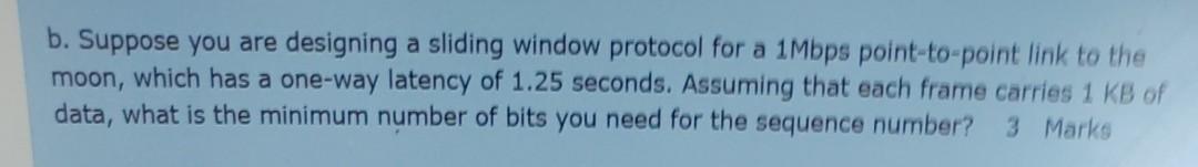 Solved b. Suppose you are designing a sliding window | Chegg.com