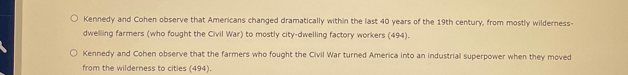 Solved Kennedy and Cohen observe that Americans changed | Chegg.com