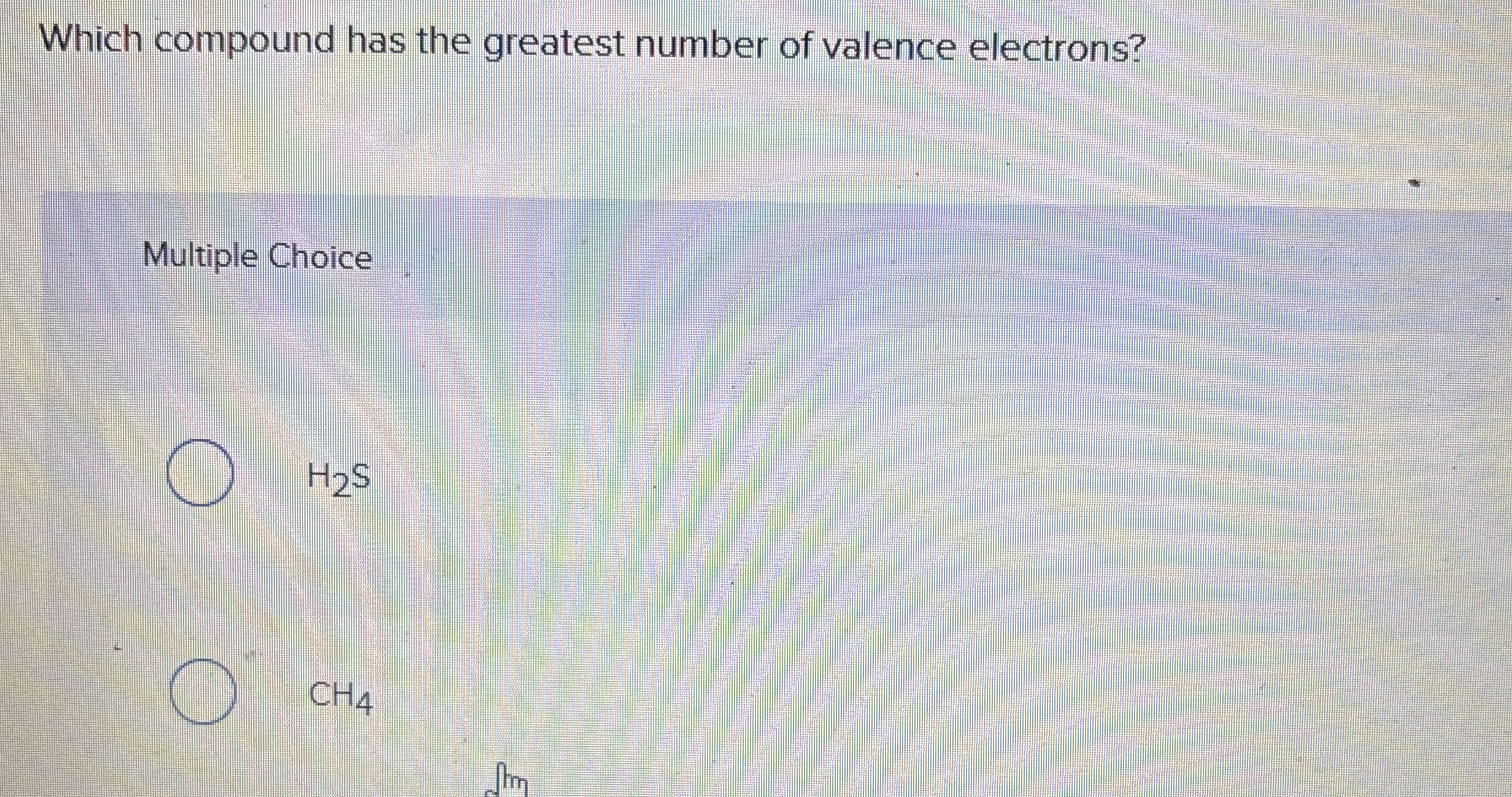 Solved Which compound has the greatest number of valence | Chegg.com