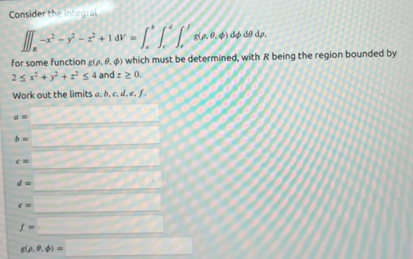 Solved Consider the integral ∭R−x2−y2−z2+1 | Chegg.com