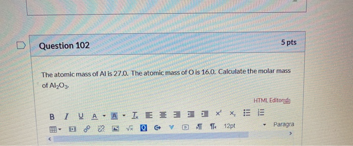 Solved Question 102 5 pts The atomic mass of Al is 27.0. The | Chegg.com
