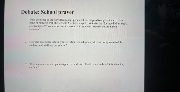 Debate: School prayer 1. What are some of the ways | Chegg.com