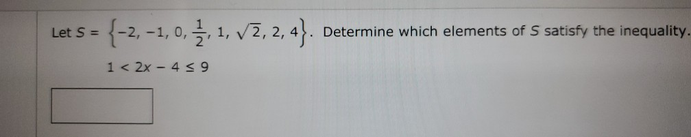 Solved Let S = {-2, -1, 0, 1 / 1 1, 2, 2,4}. Determine which | Chegg.com