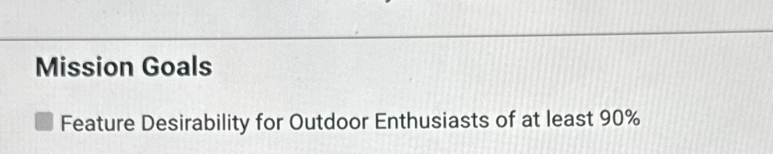 Solved Mission GoalsFeature Desirability for Outdoor | Chegg.com