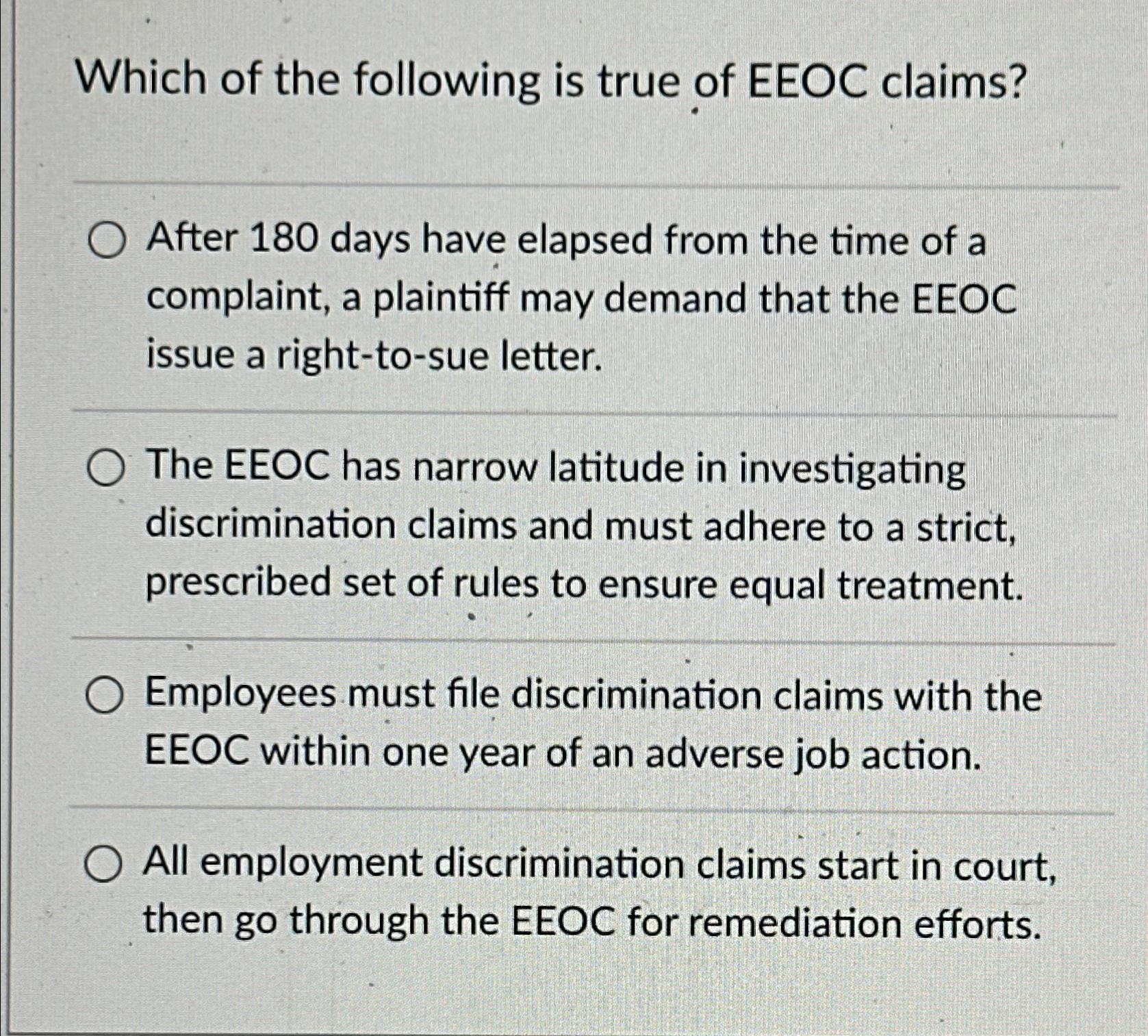 Solved Which of the following is true of EEOC claims?After | Chegg.com