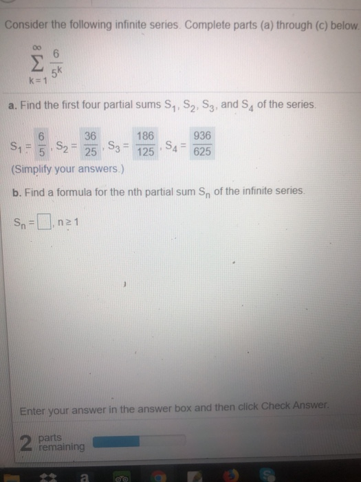 Solved Consider the following infinite series. Complete | Chegg.com